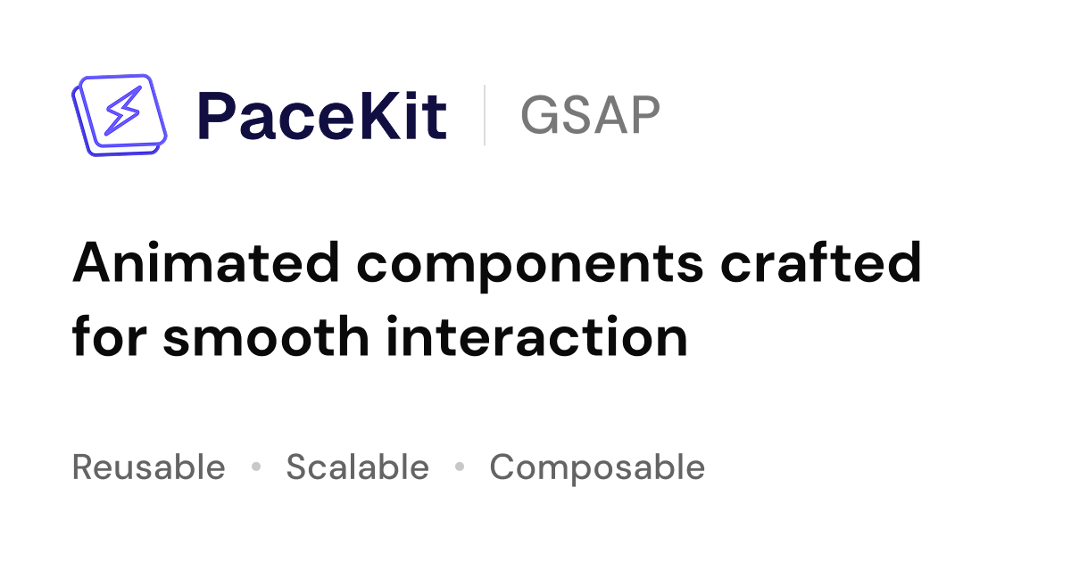 Interactive animations shaping every experience | PaceKit GSAP